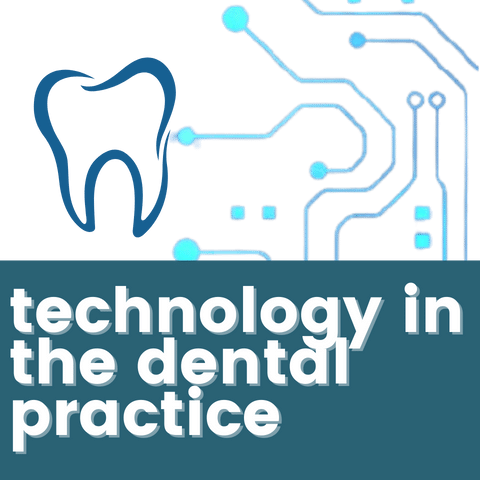 Technology in the Dental Practice
