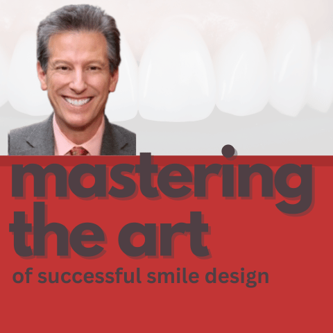 MASTERING THE ART OF SUCCESSFUL SMILE DESIGN: Secrets that help dental ...